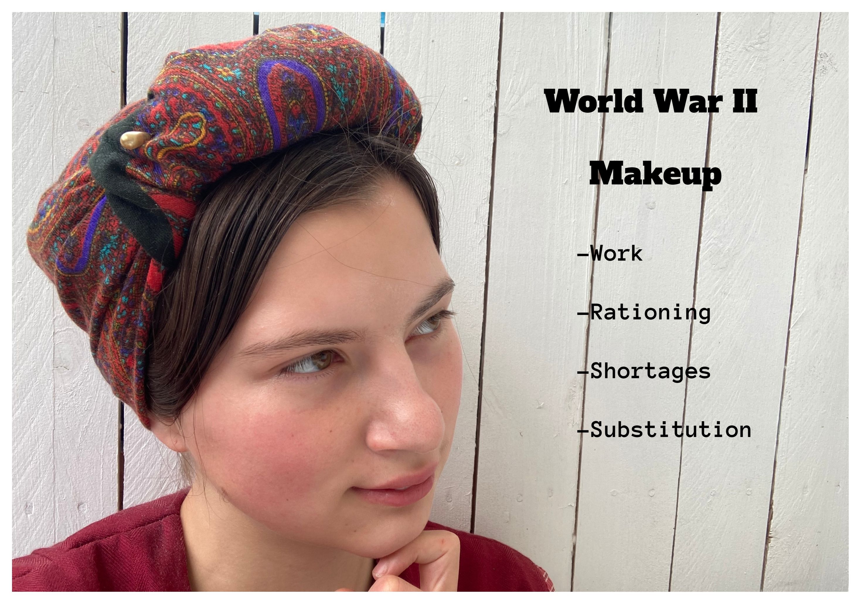 World War II Makeup Tutorial – Girl of a different Era